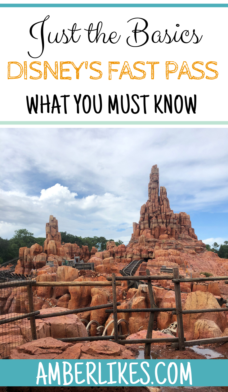 Fast Pass Basics at Disney World - Amber Likes